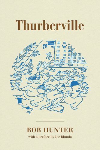 Thurberville, Paperback by Hunter, Bob; Blundo, Joe (FRW), Brand New ...