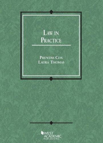 Law in Practice (American Casebook Series) - Paperback By Cox, Prentiss ...