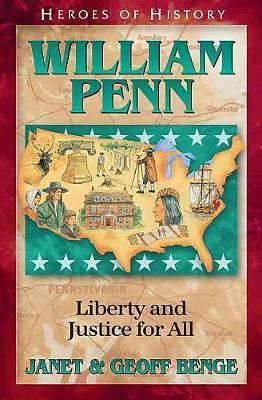 William Penn: Gentle Founder of a New Colony by Geoff Benge, Janet ...
