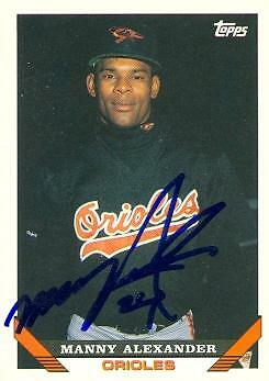 Manny Alexander autographed Baseball Card (Baltimore Orioles) 1993 ...