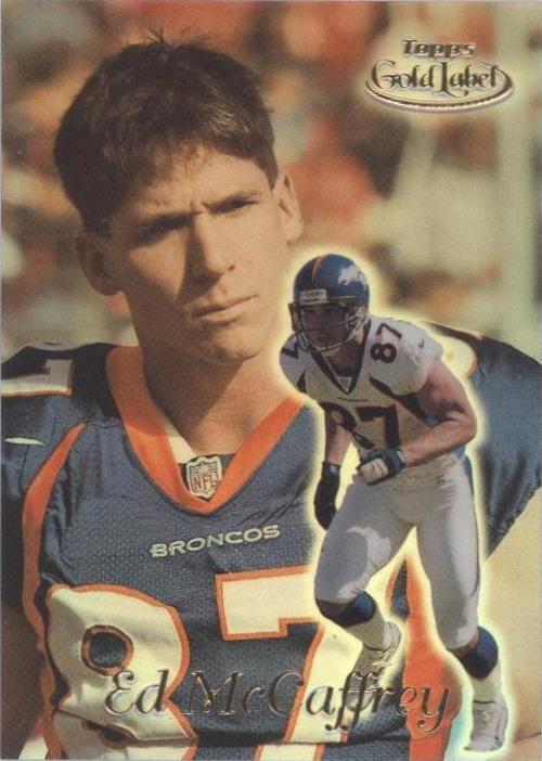 1999 Topps Gold Label - Ed McCaffrey #22 Class 1 for sale online | eBay