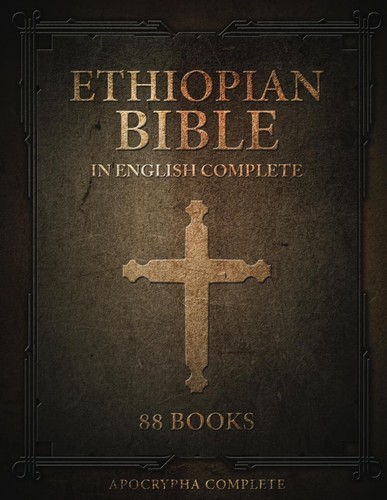Ethiopian Bible in English 88 Books The Ultimate Edition Complete With ...