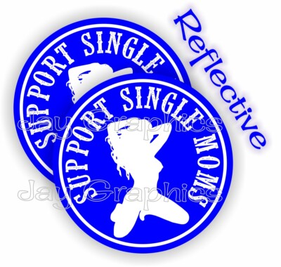 REFLECTIVE Hard Hat Stickers / I SUPPORT SINGLE MOMS / Funny Stripper ...