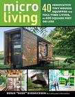 MICRO LIVING: 40 INNOVATIVE TINY HOUSES EQUIPPED FOR By Derek Deek ...