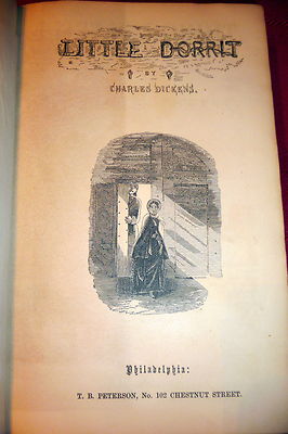 Dickens, Little Dorrit. 1857 First American Illustrated Edition ...