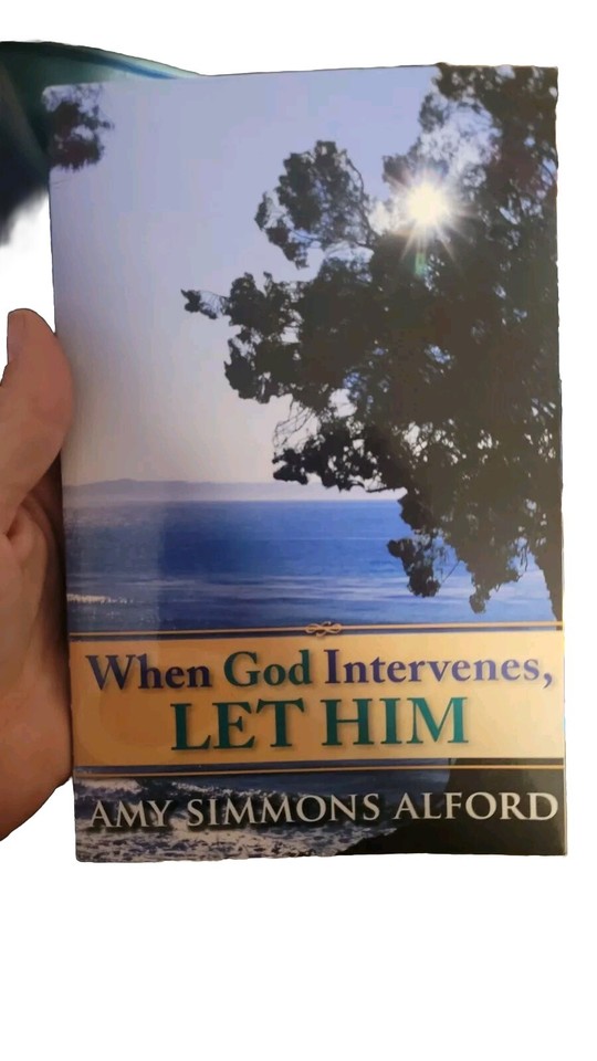 WHEN GOD INTERVENES, LET HIM By Amy Simmons * Perfect Condition ...
