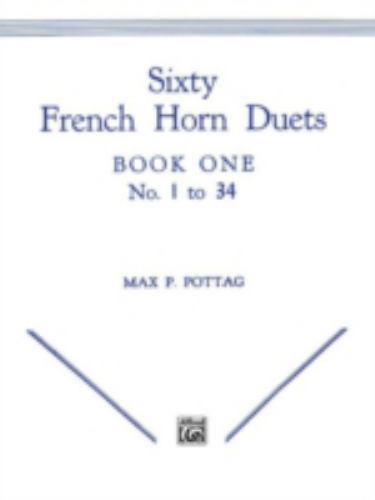 Sixty French Horn Duets, Bk 1 by Max P. Pottag (1985, Trade Paperback ...