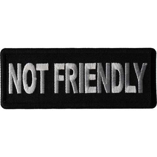 NOT FRIENDLY Embroidered Sew On Iron On Biker Vest Patch 4" x 1. 1/2 ...