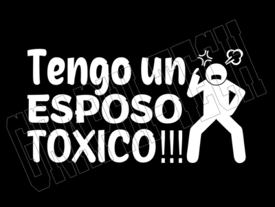 TENGO UN ESPOSO TOXICO CALCOMANIA STICKER DECAL DE VINILO BLANCO 8" 👍 ...
