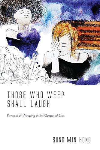 Those Who Weep Shall Laugh 9781532635441| eBay
