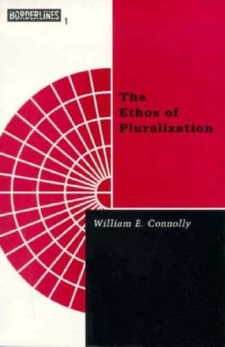 Ethos of Pluralization: Volume 1 by William Connolly: New 9780816626694| eBay