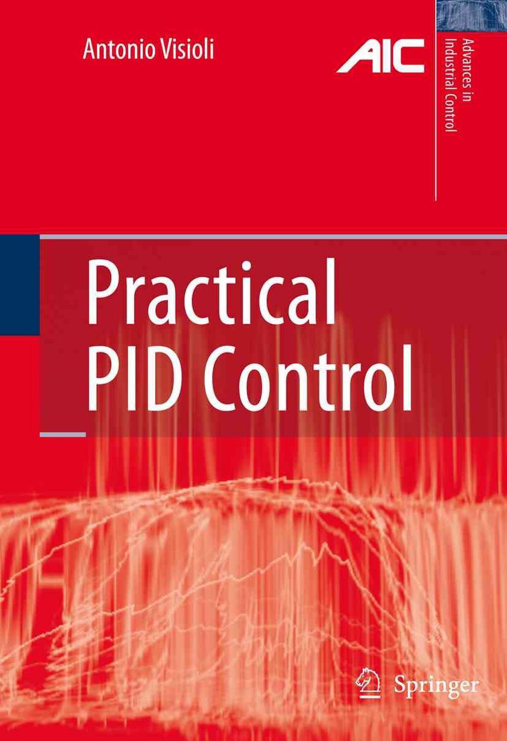Practical PID Control by Antonio Visioli (English) Paperback Book ...