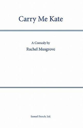 Carry Me Kate by Rachel Musgrove (2011, Trade Paperback) for sale ...