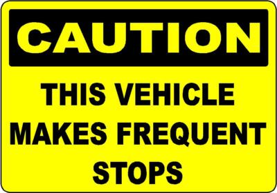 CAUTION VEHICLE MAKES FREQUENT STOPS DECAL STICKER SCHOOL BUS POSTAL ...