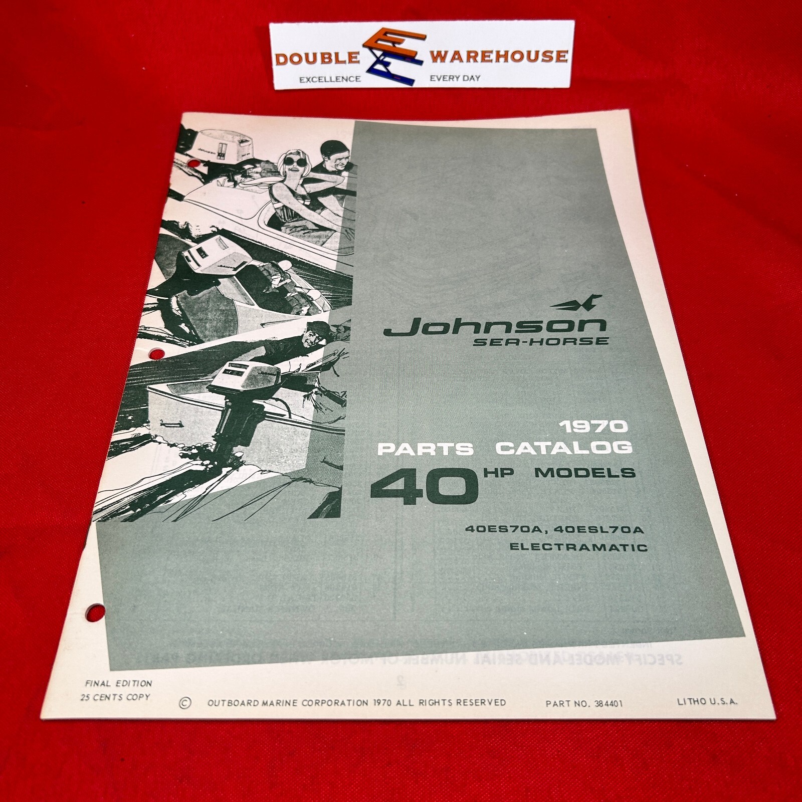 1970 Johnson Sea-Horse 40 HP Electramatic Parts Catalog 384401 OMC ...