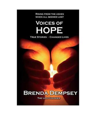 Voices of Hope: True Stories - Changed Lives, Brenda Dempsey | eBay UK