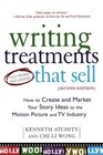 Writing Treatments That Sell by Kenneth Atchity 9780805072785 | eBay