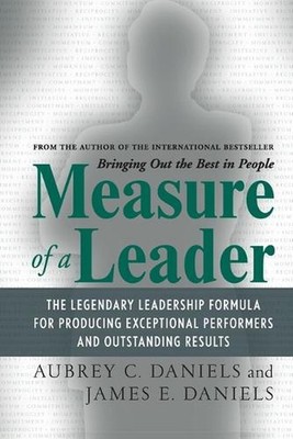 Measure of a Leader (PB) by Aubrey C. Daniels Paperback Book ...