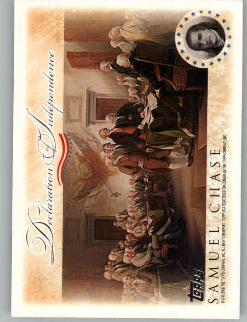 2006 Topps Signers of the Declaration of Independence #NNO Samuel Chase ID:82487 | eBay