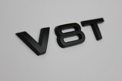 Audi V8T Fender Badge Matte Black Emblem A1 A3 A4 A5 A7 Q3 Q5 Q7 S4 S6 ...
