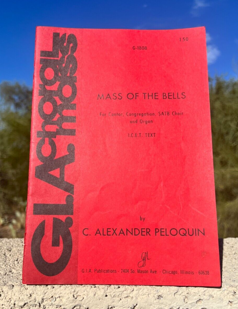 Mass of the Bells by Alexander Peloquin Cantor Congregation SATB Choir ...