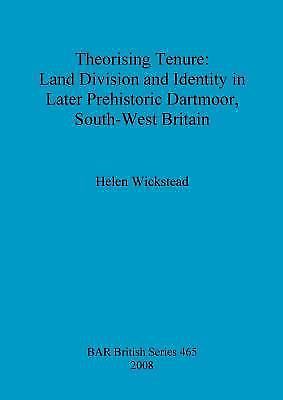 British Archaeological Reports British Ser.: Theorising Tenure: Land ...