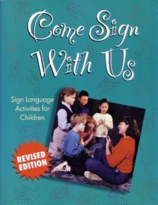 Come Sign with Us: Sign Language Activities for Children by Jan C ...