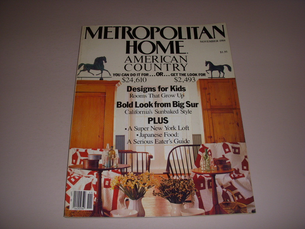 METROPOLITAN HOME Magazine, November 1984, AMERICAN COUNTRY DECOR, BIG ...
