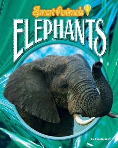 Elephants (Smart Animals) 9781597161626| eBay