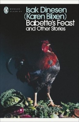 Isak Dinesen Babette's Feast and Other Stories (Poche) Penguin Modern ...