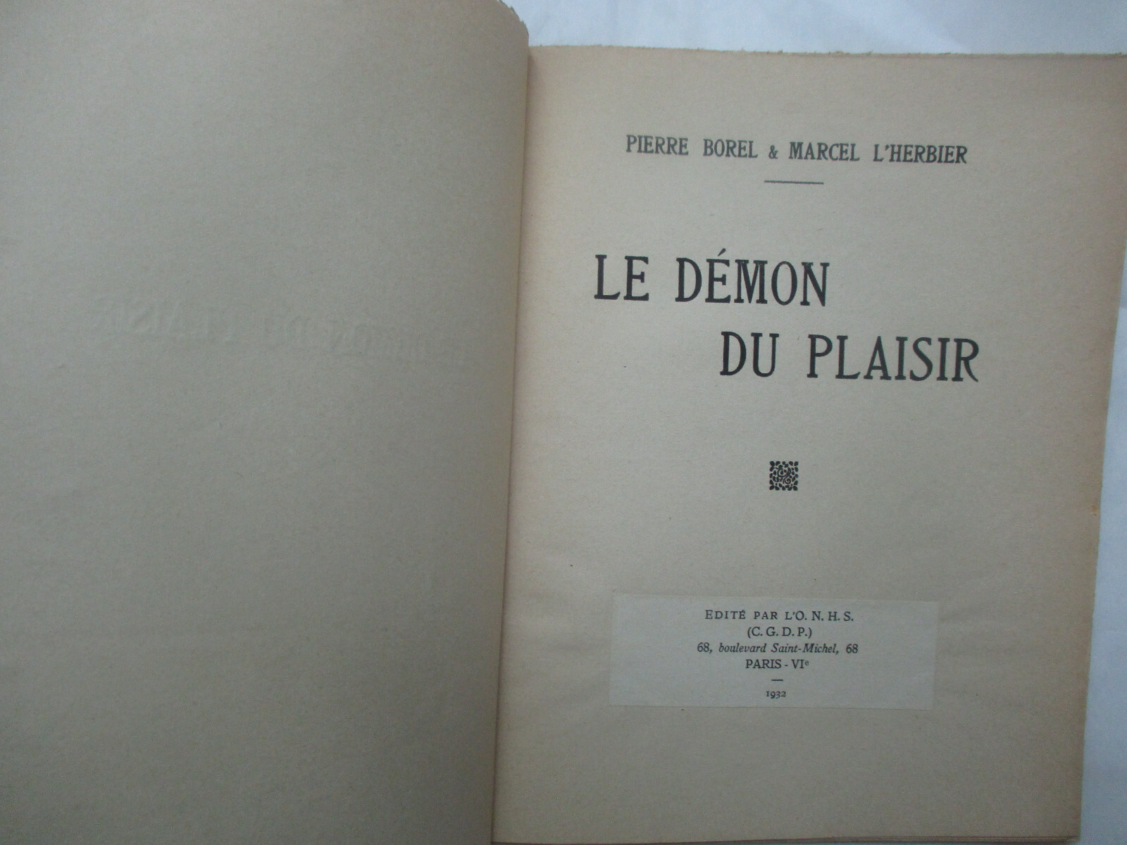 Pierre Borel & Marcel L'Herbier "Le Démon du Plaisir" illustré / ONHS ...