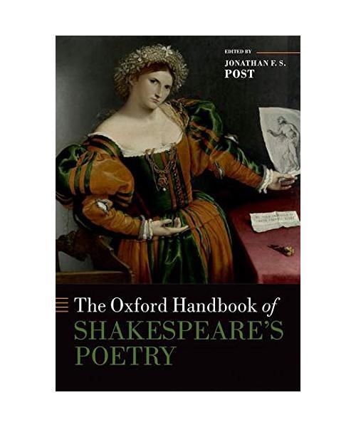 The Oxford Handbook of Shakespeare's Poetry, Jonathan Post | eBay