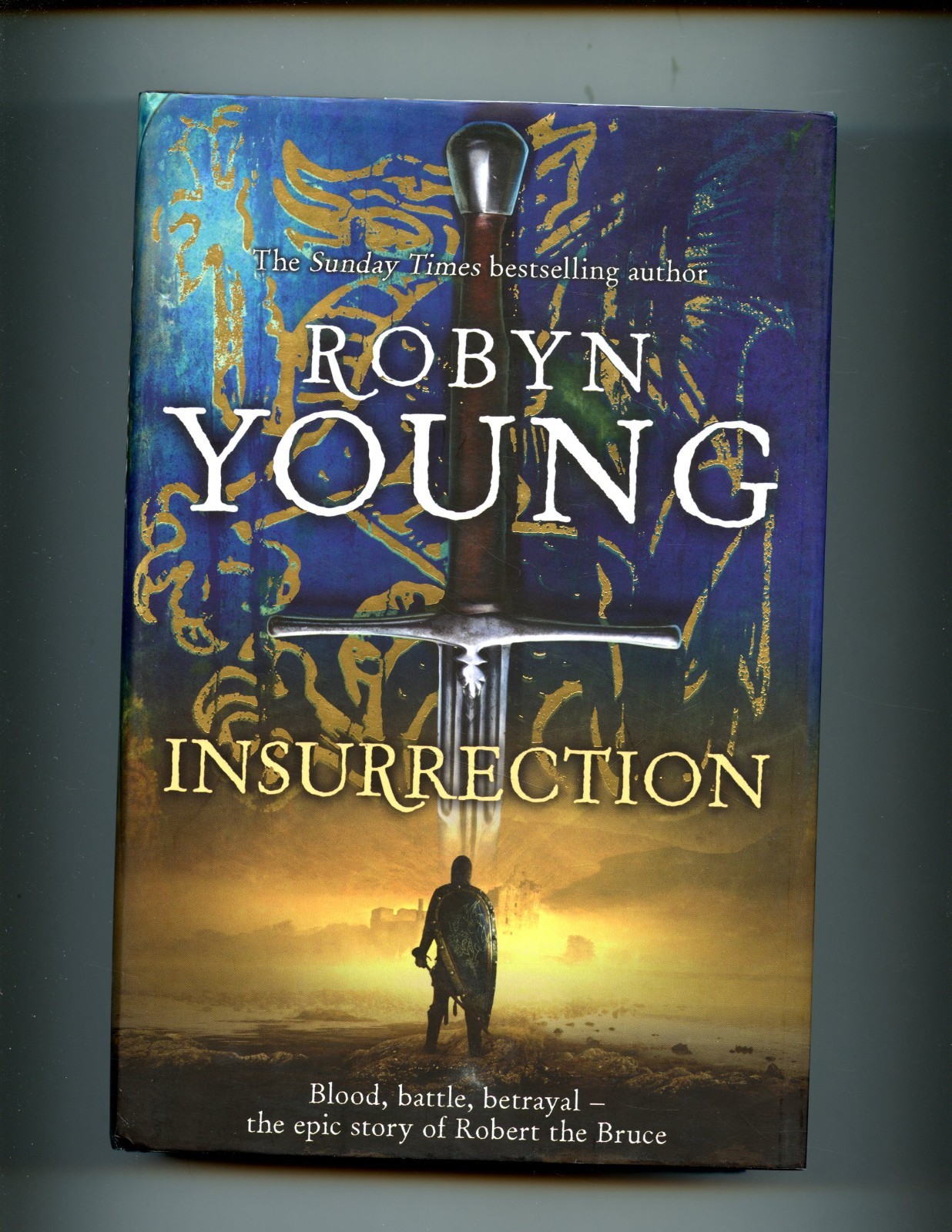 INSURRECTION : Insurrection Trilogy Book (Robert the Bruce) Young 1st ...