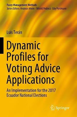 Dynamic Profiles for Voting Advice Applications: An Implementation for the 2017 Ecuador National ...