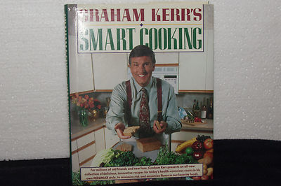 Graham Kerr's Smart Cooking, Graham Kerr, 9780385420747| eBay