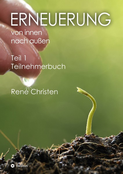 Erneuerung von innen nach außen von René Christen (2021, Taschenbuch ...