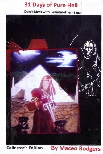 1 Ser.: 31 Days of Pure Hell : Don't Mess with Grandmother by Maceo ...