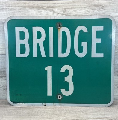 Vintage New Hampshire Bridge 13 Metal Road Sign Retired Authentic DOT ...