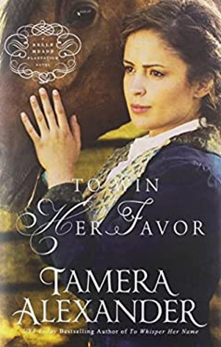 To Win Her Favor Hardcover Tamera Alexander 9780310343448| eBay