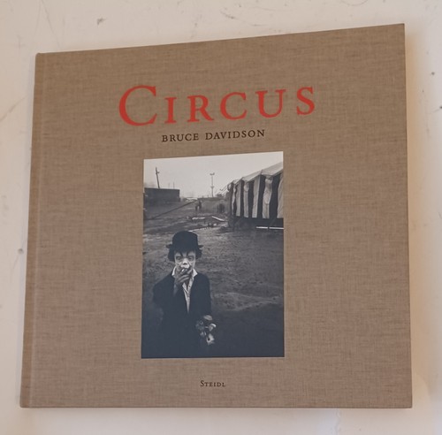 Circus Bruce Davidson Steidl HC 2007 1st! B/W Photography Art ...