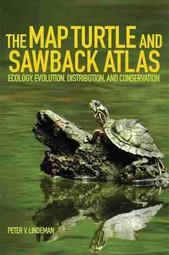 Peter V. Lindeman The Map Turtle and Sawback Atlas (Paperback) (UK ...
