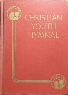 VINTAGE CHRISTIAN YOUTH HYMNAL - COPYRIGHT 1948 - CHURCH SONG BOOK | eBay