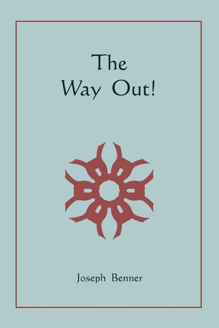 The Way Out! von Joseph Benner (2010, Taschenbuch) online kaufen | eBay.de