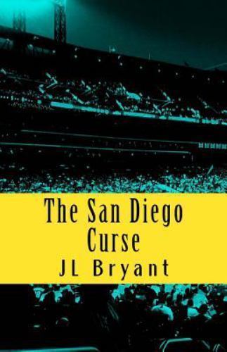 San Diego Curse by J. L. Bryant (2016, Trade Paperback) for sale online ...