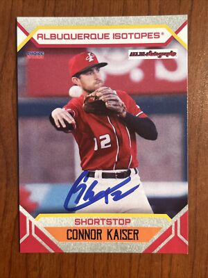 CONNOR KAISER Signed 2023 Choice Albuquerque Isotopes Baseball Card ...