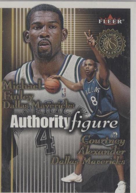 2000-01 Fleer Authority - Authority Figure Michael Finley, Courtney ...