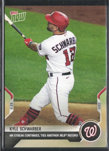 2021 Topps Now #428 Kyle Schwarber Washington Nationals Print Run 753 ...
