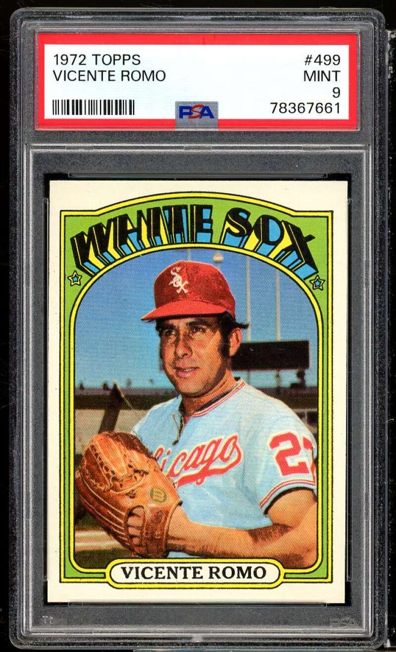 Vicente Romo Card 1972 Topps #499 PSA 9 | eBay