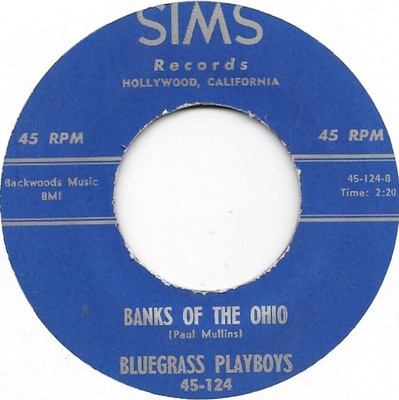 BLUEGRASS PLAYBOYS Banks Of The Ohio on Sims bluegrass 45 HEAR | eBay
