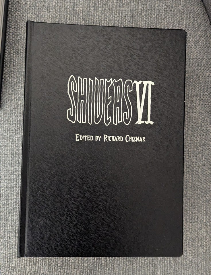 Shivers VI (Lettered Edition & Remarqued) by Stephen King, Peter Straub ...